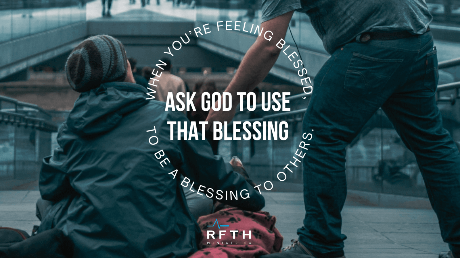 BLESSING RECEIVED – BLESSING SHARED - Right From The Heart Ministries