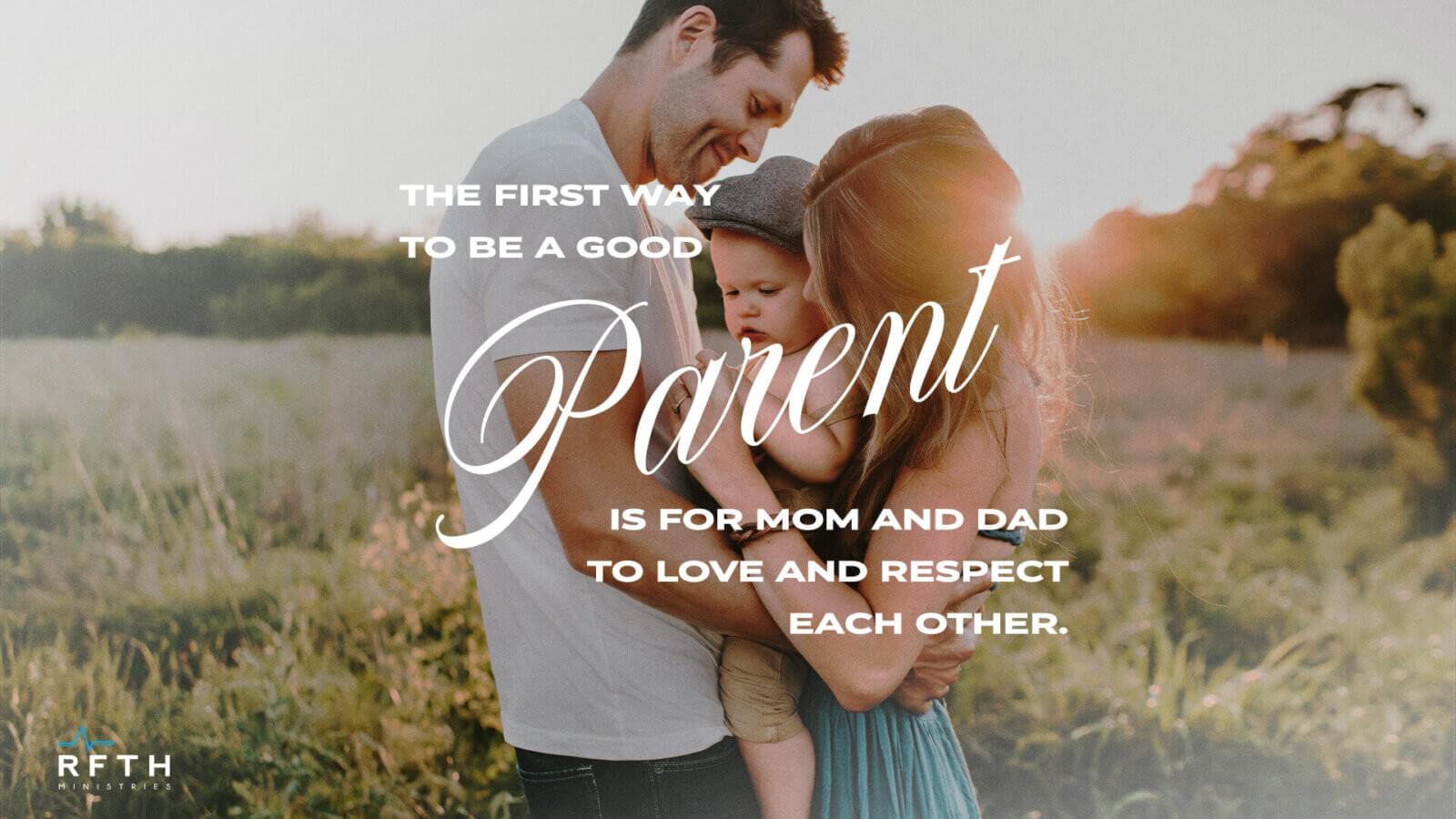 THE IMPORTANT ROLE OF BEING PARENTS | Right From The Heart, Marietta, GA