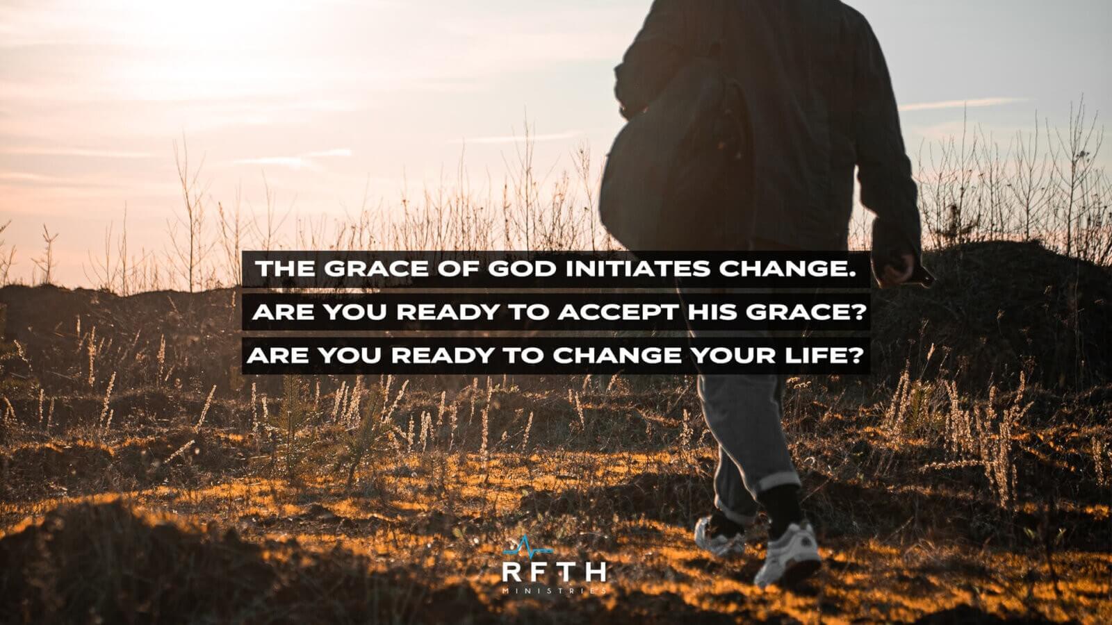 READY TO CHANGE YOUR LIFE? - Right From The Heart Ministries