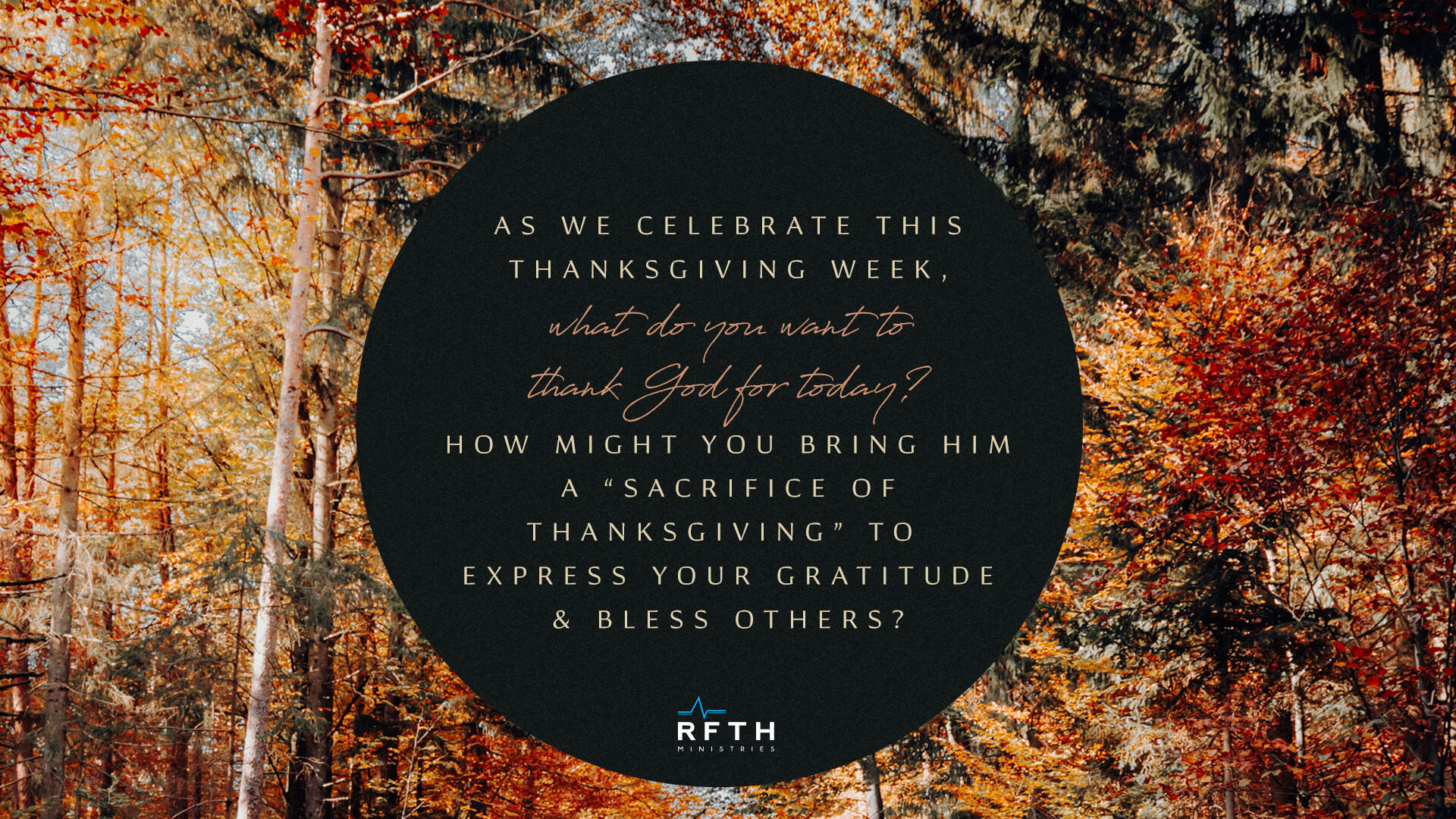 A SACRIFICE OF THANKSGIVING | Right From The Heart, Marietta, GA