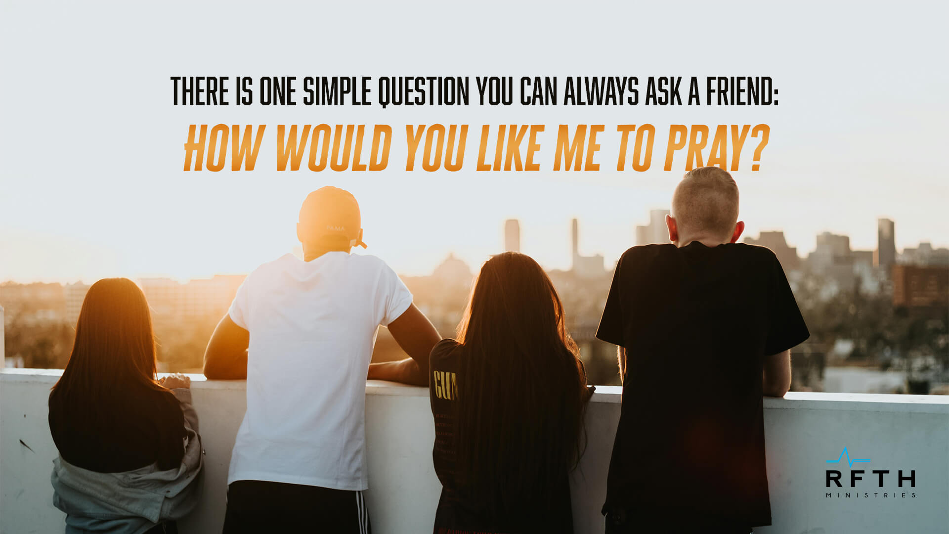 ONE SIMPLE QUESTION A FRIEND CAN ALWAYS ASK | Right From The Heart ...